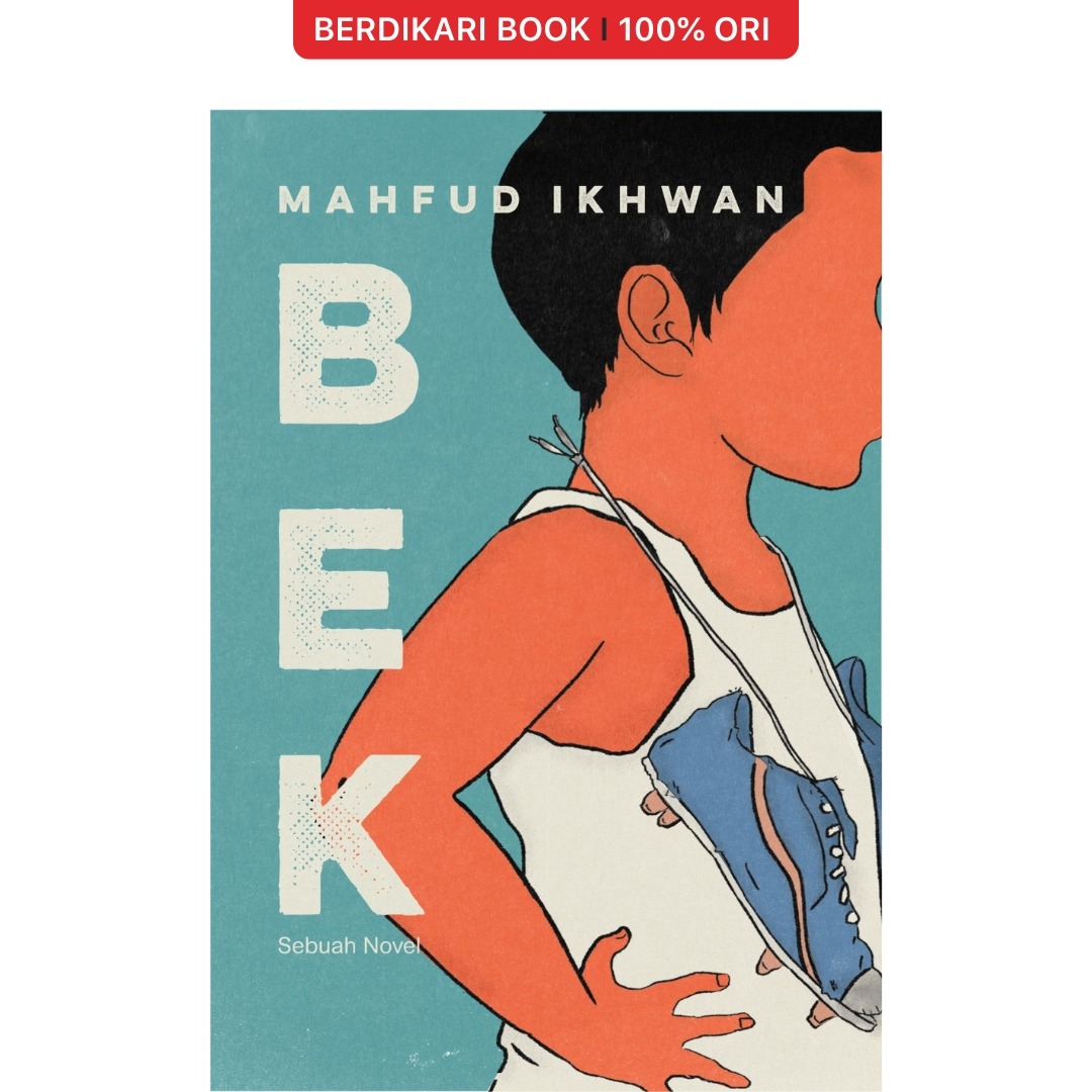 Berdikari Book #PastiAda #PastiDiskon - BEK; Sebuah Novel (Mahfud Ikhwan) - Diva Press