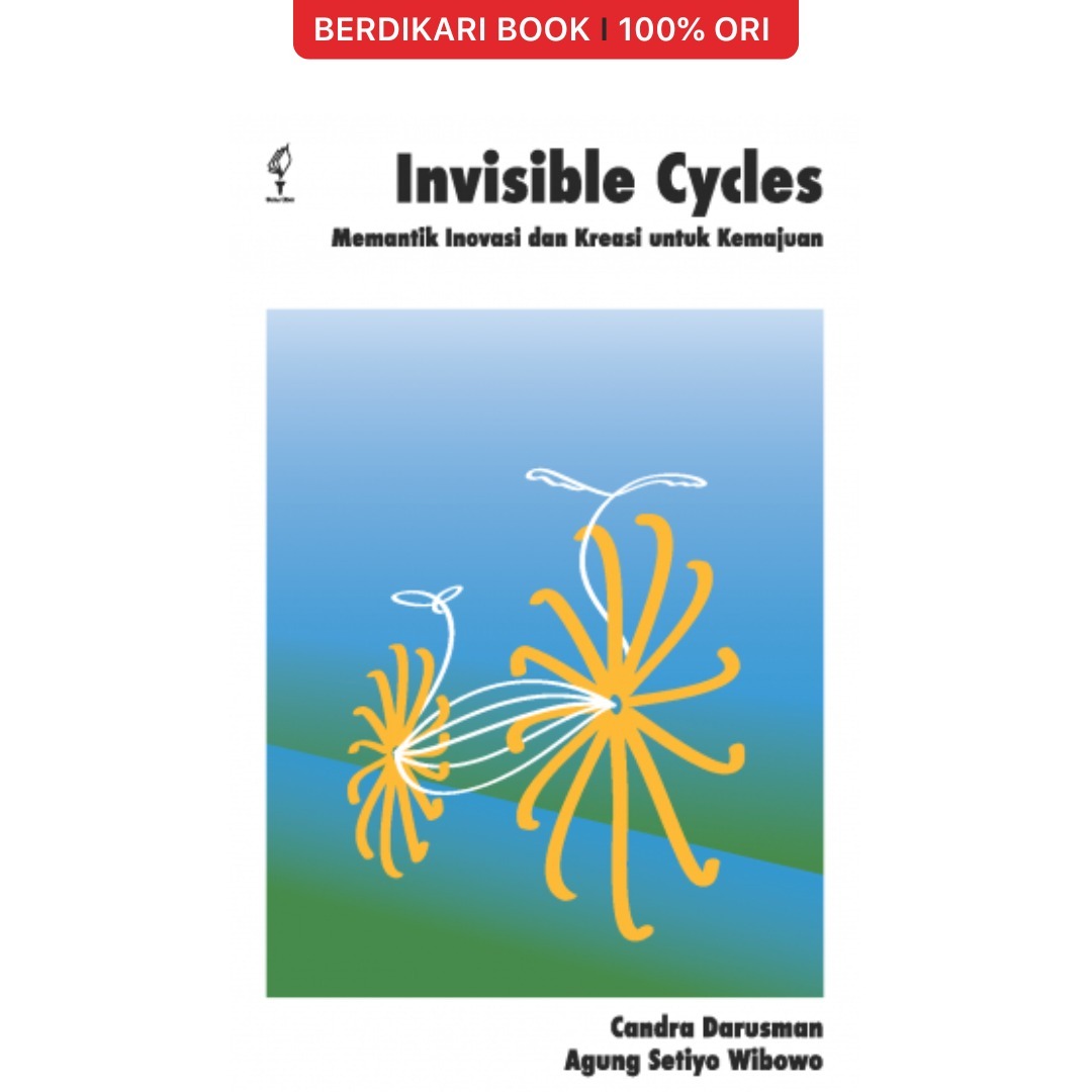 Berdikari Book #PastiAda #PastiDiskon - INVISIBLE CYCLES Memantik ...