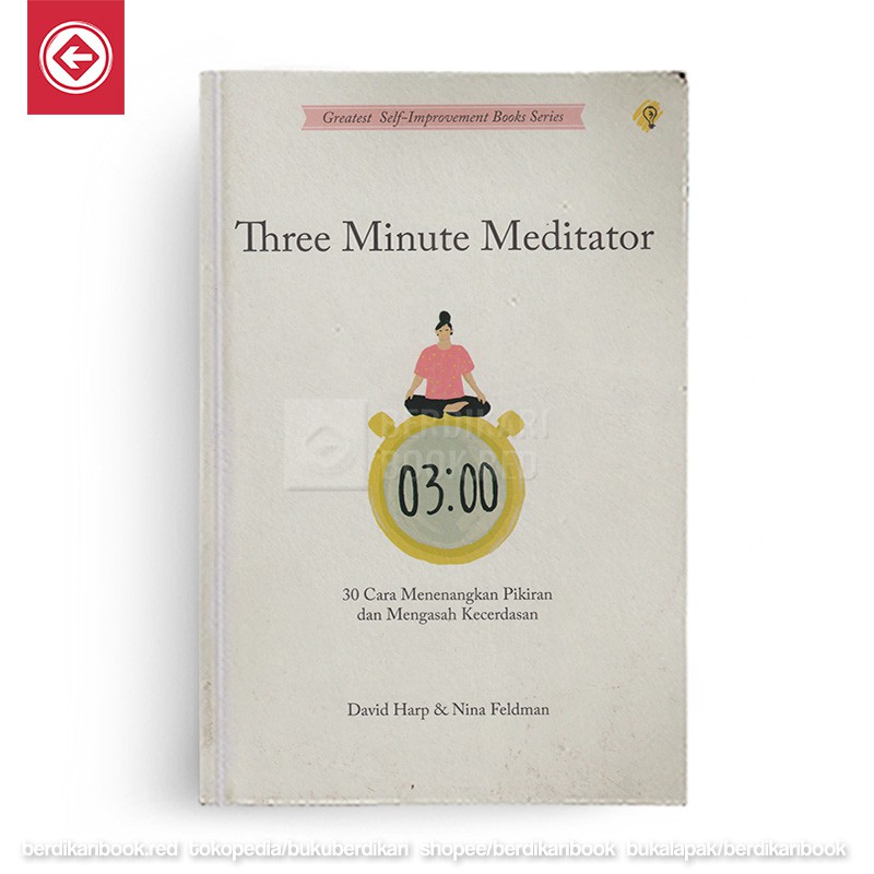 Berdikari Book #PastiAda #PastiDiskon - Three Minute Meditator 30 Cara ...