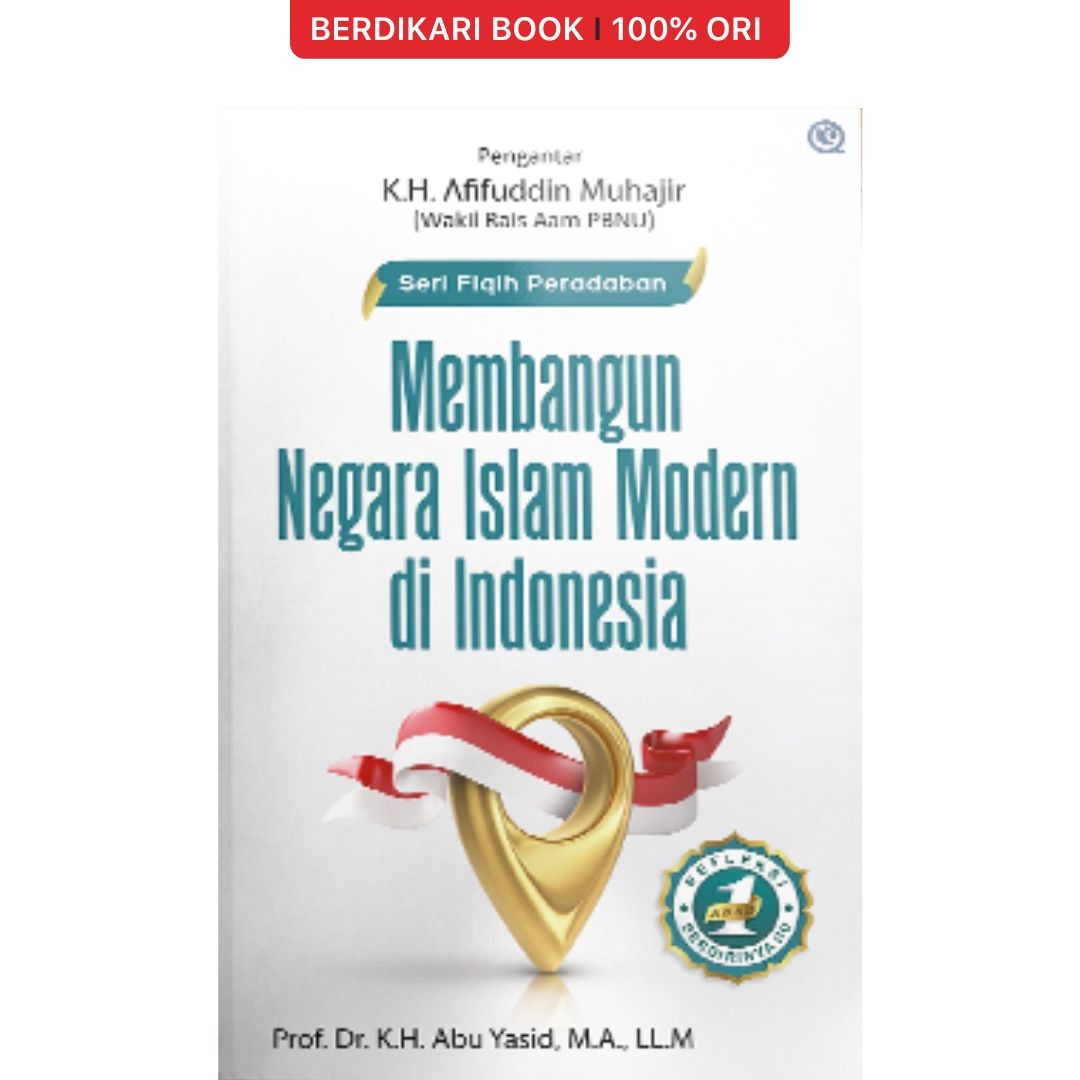Membangun Negara Islam Modern di Indonesia - Qaf - Berdikari Book # ...